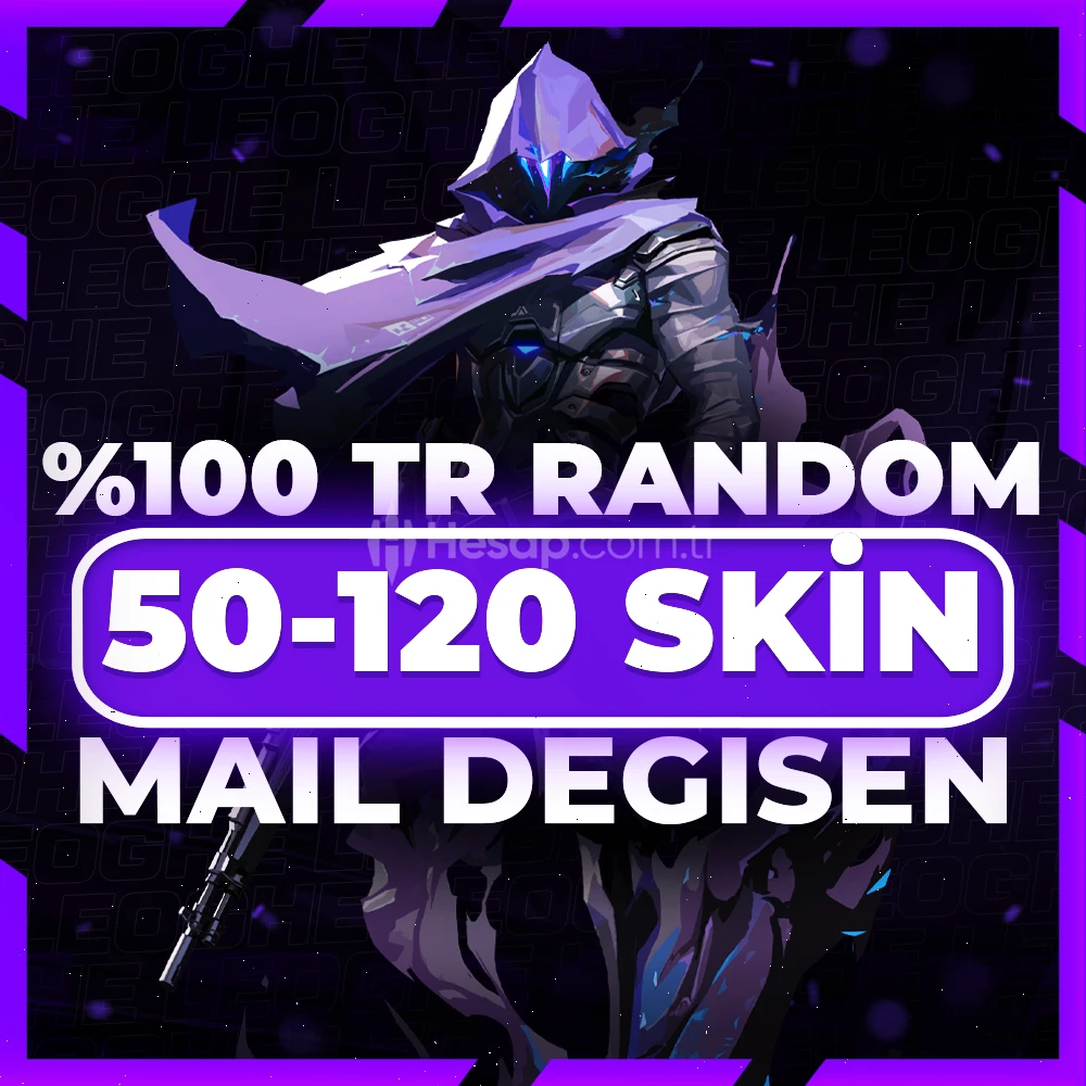 leoghe - ⭐LEGEND⭐TR 50-120 SKİN MAİL DEĞİŞEN RANDOM HESAP - #121921