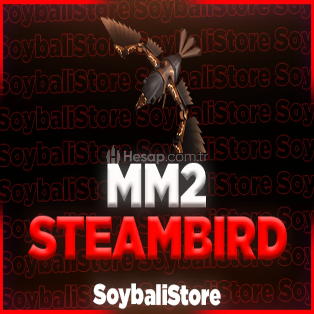 soybalistore - ⭐MM2 STEAMBIRD MURDER MYSTERY 2⭐ - #260066