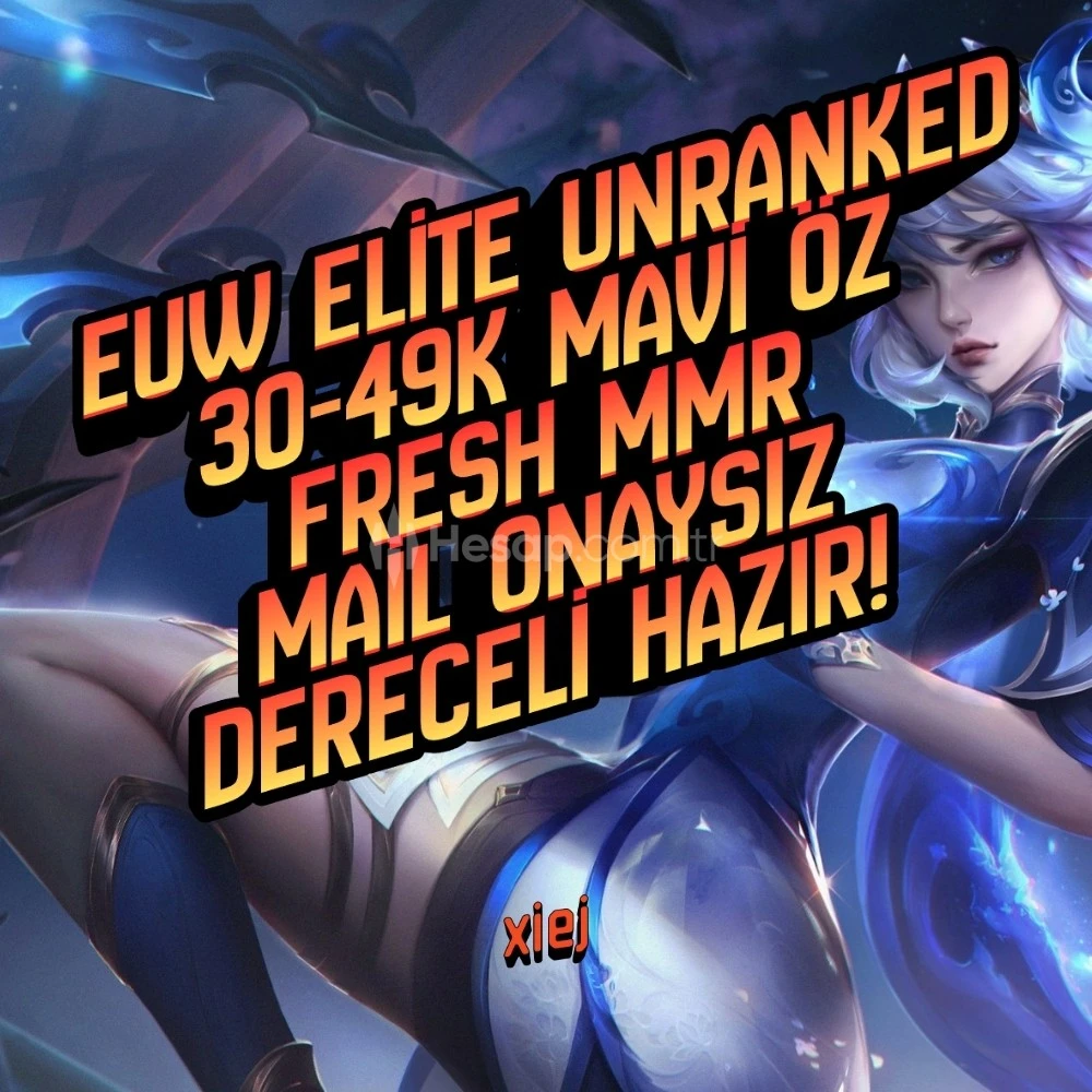 kingxiej - DERECELİ HAZIR EUW SMURF UNRANKED HESAP MAİL ONAYSIZ - #533121