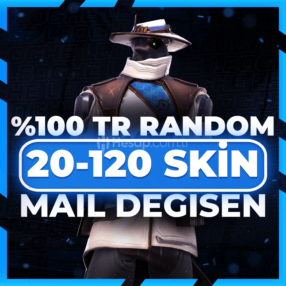 leoghe - ⭐LEGEND⭐TR 20-120 SKİN MAİL DEĞİŞEN RANDOM HESAP - #637269