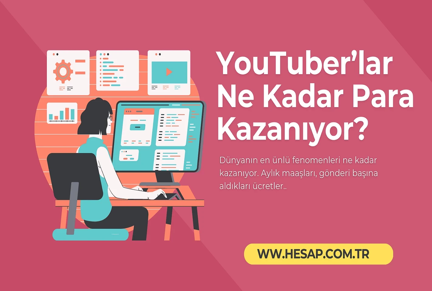 YouTuber lar Ne Kadar Para Kazanıyor? - Hesap.com.tr