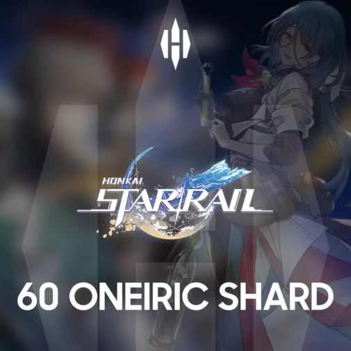 Honkai: Star Rail 60 Oneiric Shard Satın Al – Hızlı Teslim
